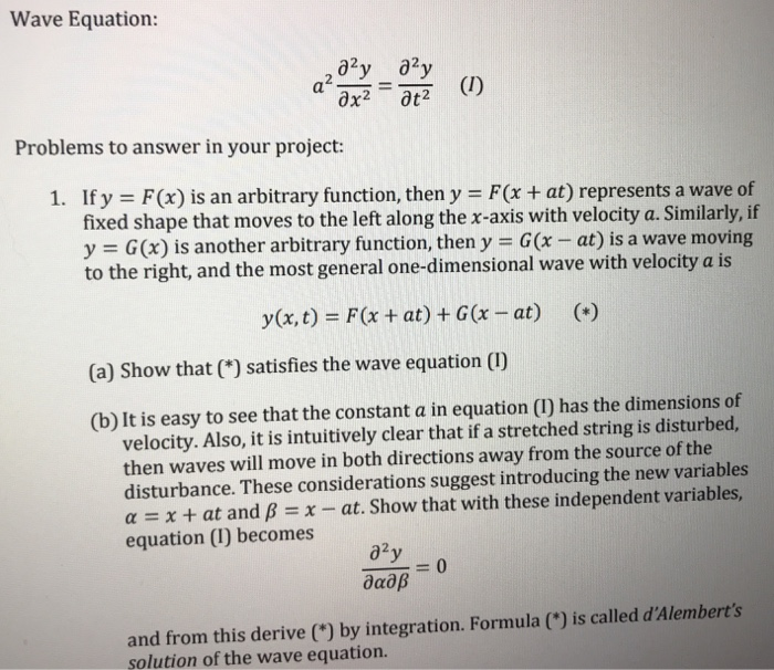Solved Wave Equation: Problems to answer in your project: 1. | Chegg.com
