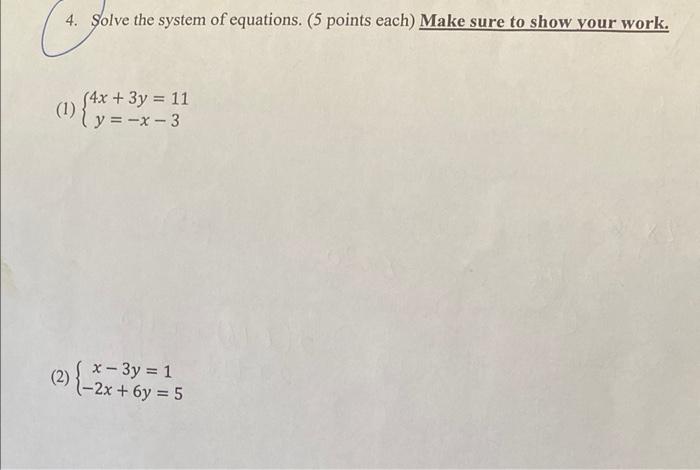 Solved 4. Solve the system of equations. ( 5 points each) | Chegg.com