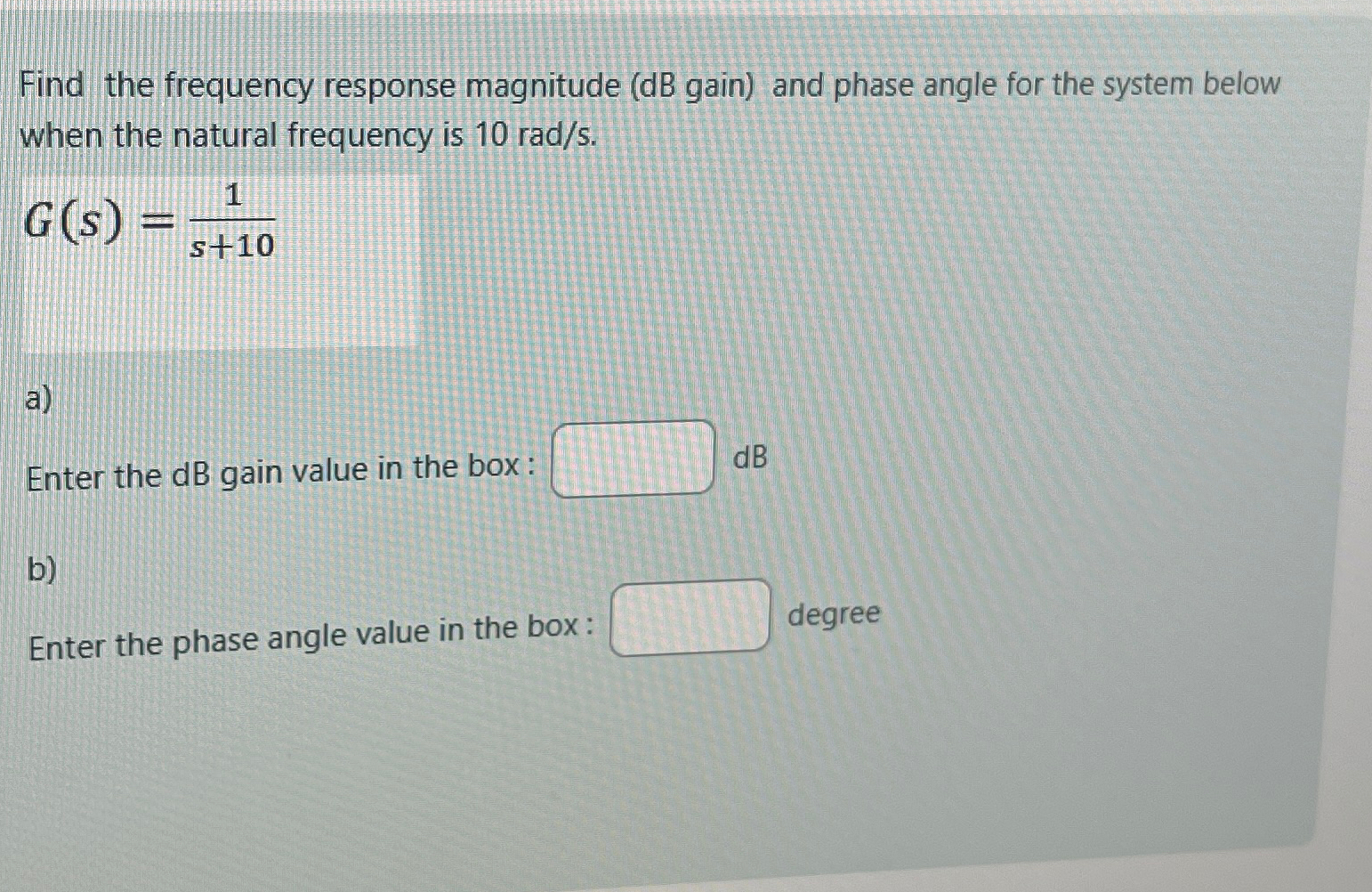 Solved Find the frequency response magnitude ( dB ﻿gain) | Chegg.com