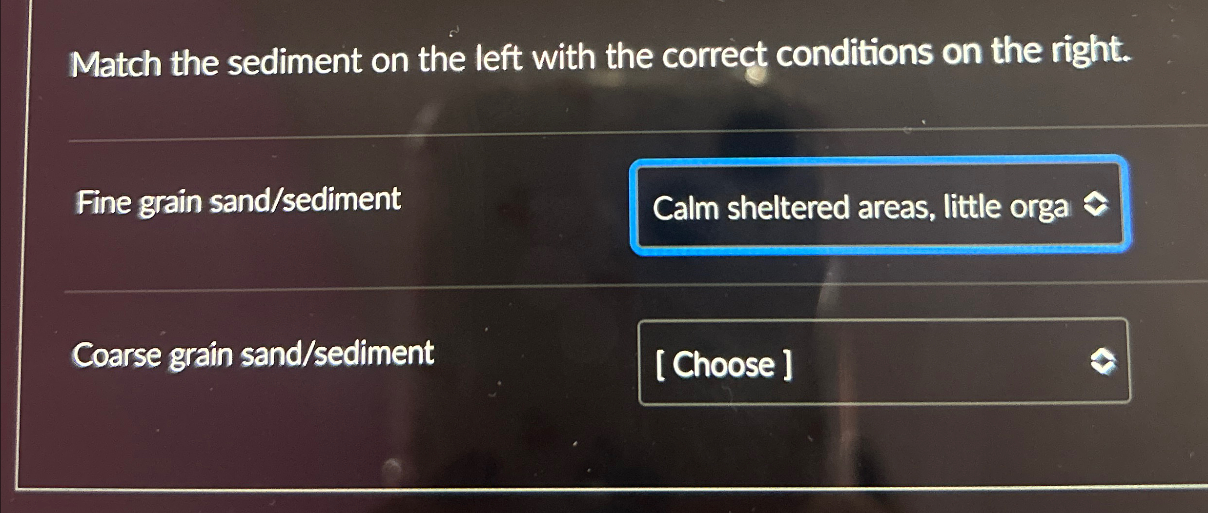 Solved Match the sediment on the left with the correct | Chegg.com