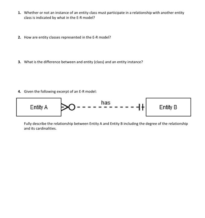 Solved 1 Whether Or Not An Instance Of An Entity Class Must 3505