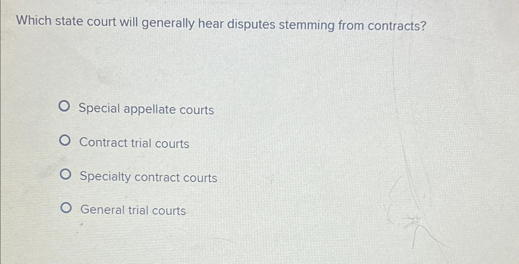 Solved Which state court will generally hear disputes | Chegg.com