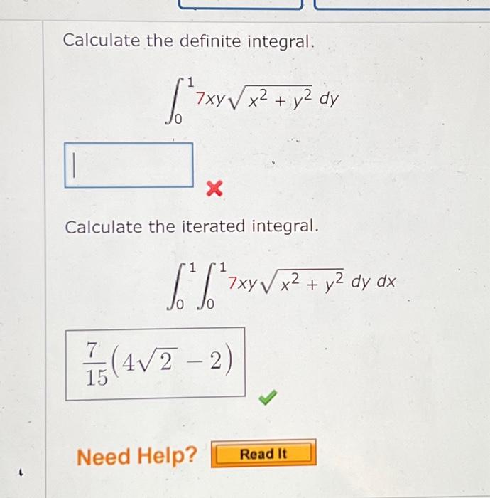 Solved Calculate the definite integral. [²7xy √ x² + y² dy X | Chegg.com