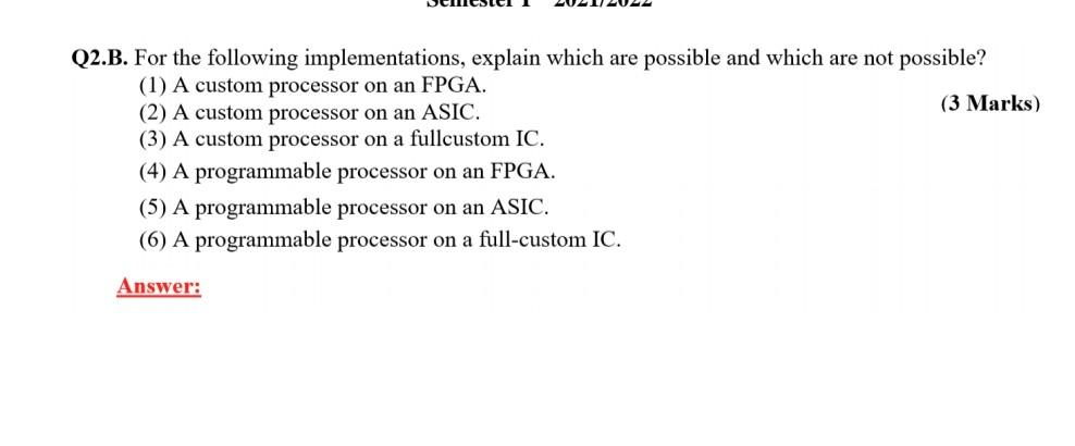Solved Q2.B. For the following implementations, explain | Chegg.com