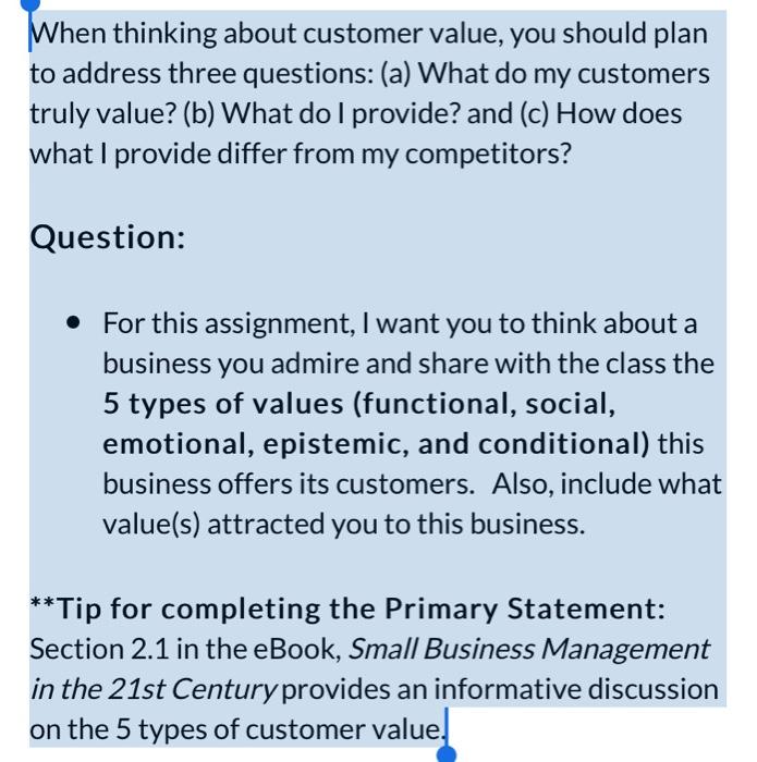 Solved When thinking about customer value, you should plan | Chegg.com
