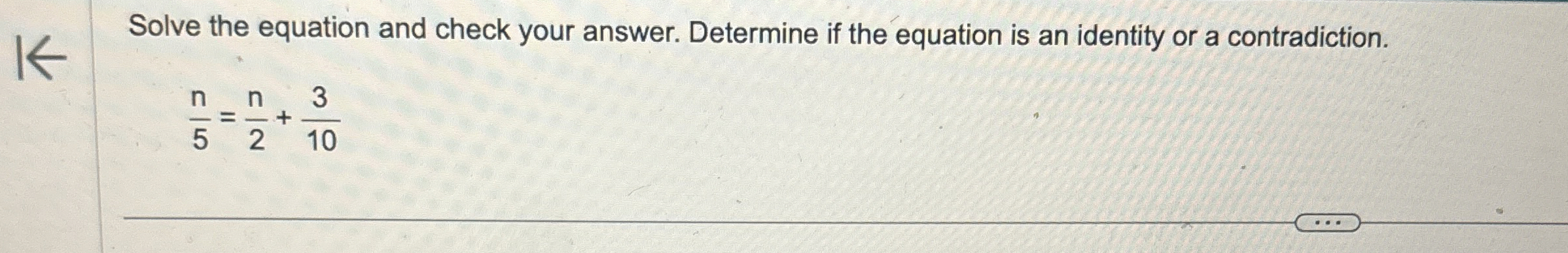Solved Solve the equation and check your answer. Determine | Chegg.com