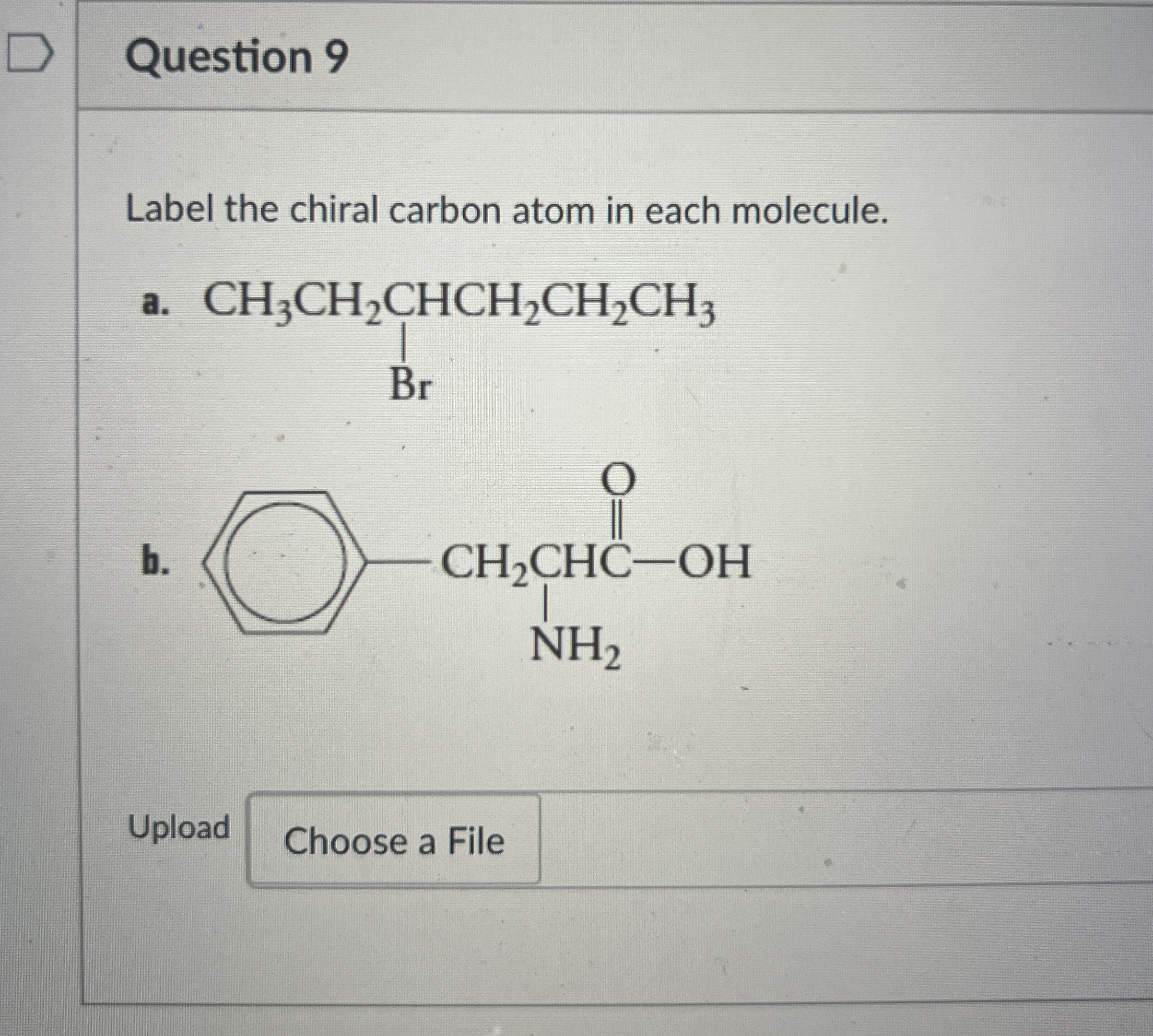 Solved Question 9Label the chiral carbon atom in each | Chegg.com