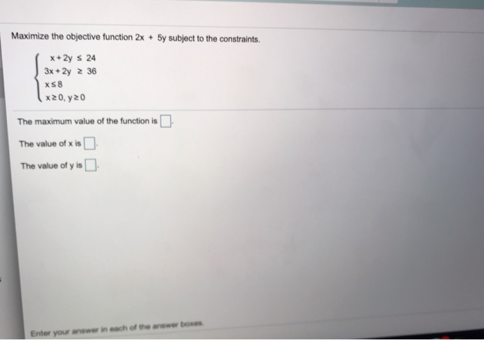 Solved Maximize The Objective Function 2x 5y Subject To