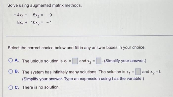 Solved Solve using augmented matrix methods. | Chegg.com