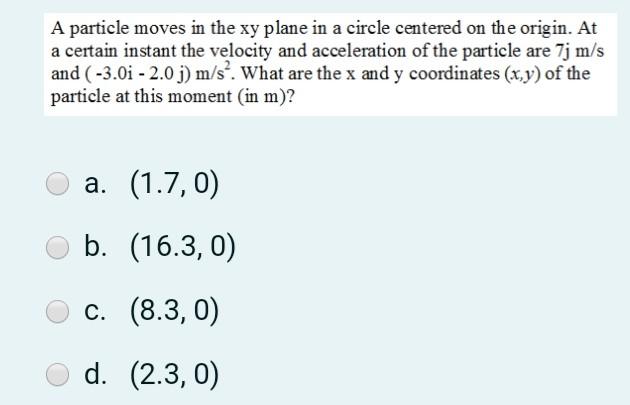 Solved A particle moves in the xy plane in a circle centered | Chegg.com