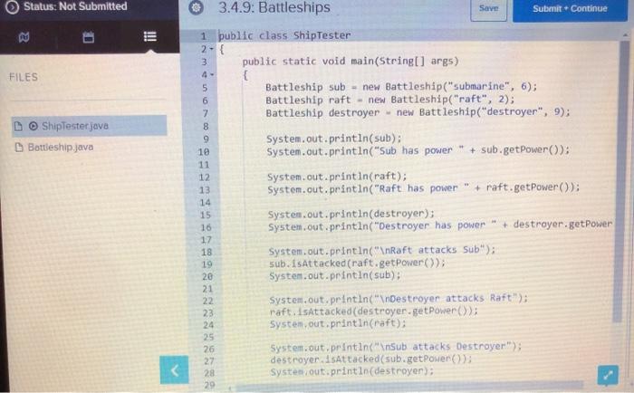 Solved 5 points Status: Not Submitted The Battleship class | Chegg.com