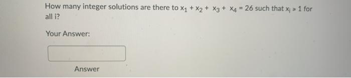 Solved How many integer solutions are there to x1 + x2 + x3 | Chegg.com