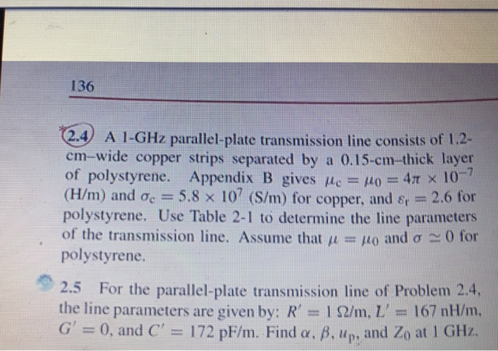 Solved 136 (2.4) A 1-GHz parallel-plate transmission line | Chegg.com