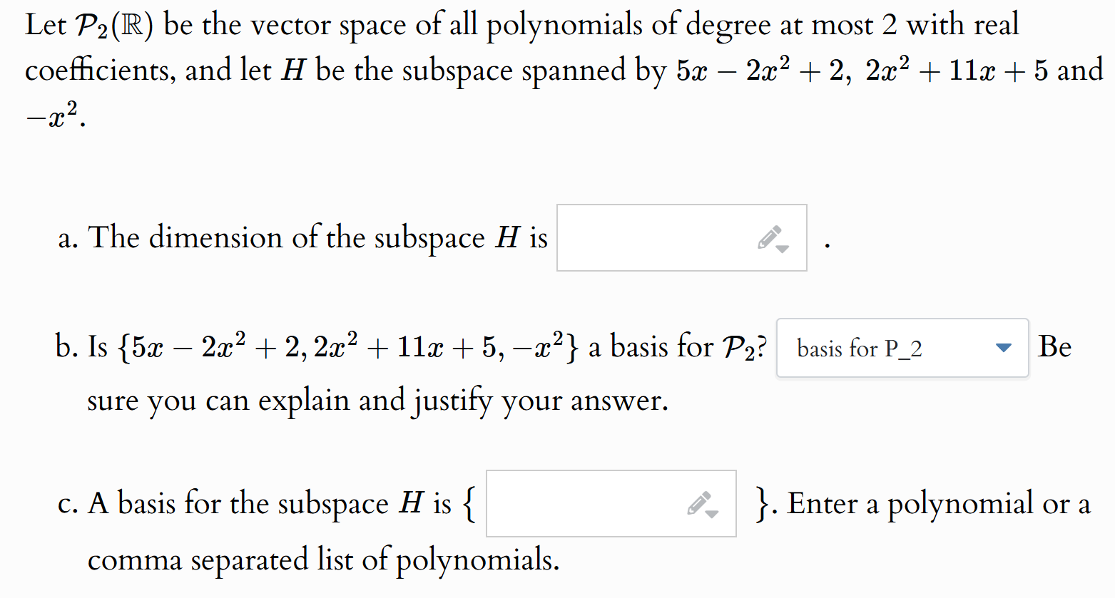 Solved Let P2(R) be ﻿the vector space of ﻿all polynomials of | Chegg.com