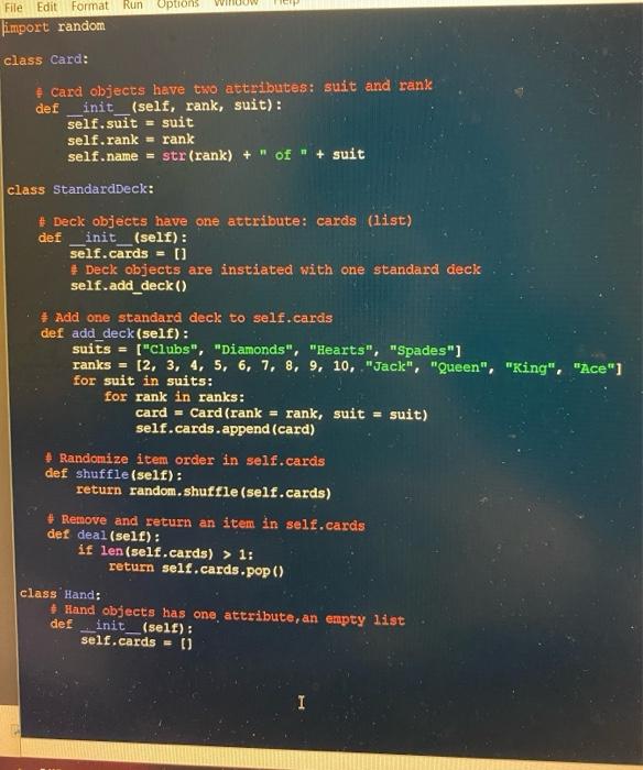 Solved File Edit Format Run Options import random class | Chegg.com