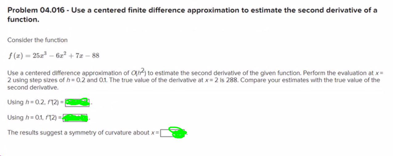 Solved Problem 04.016 - ﻿Use a centered finite difference | Chegg.com