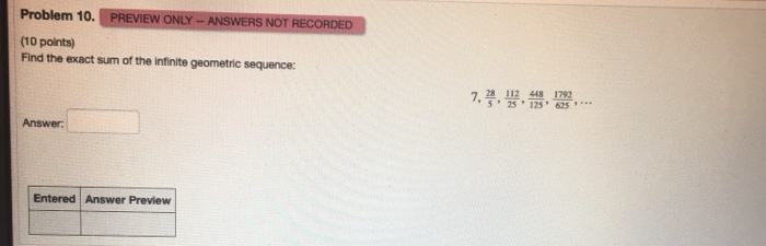 Solved Problem 10. PREVIEW ONLY - ANSWERS NOT RECORDED (10 | Chegg.com