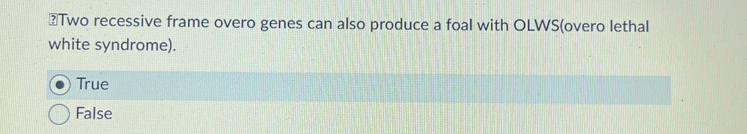 Solved ?Two recessive frame overo genes can also produce a | Chegg.com