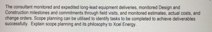 Solved The consultant monitored and expedited long-lead | Chegg.com