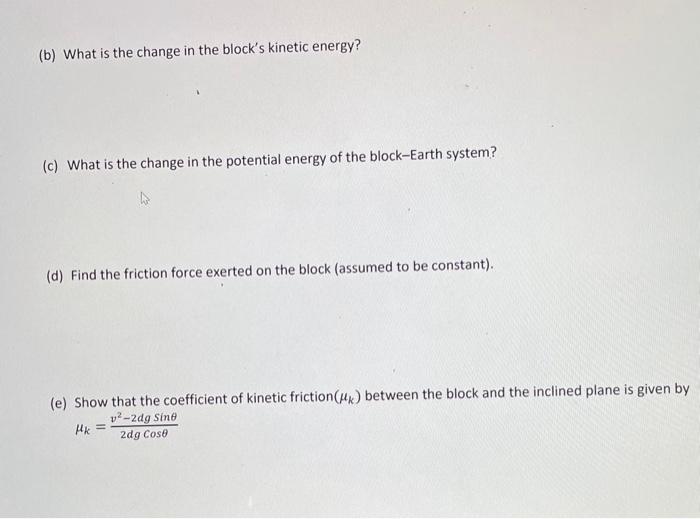 Solved 5) A block with mass m0 is set into motion up an | Chegg.com