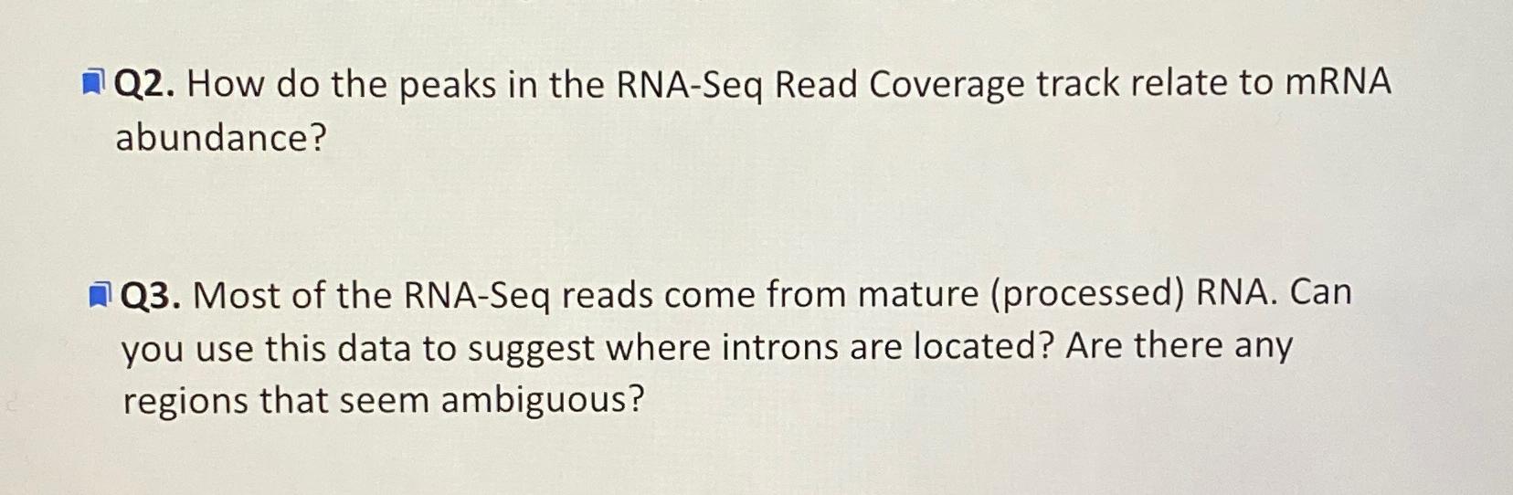 Solved Q2. ﻿How do the peaks in the RNA-Seq Read Coverage | Chegg.com