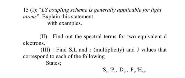 Solved 15 I Ls Coupling Scheme Is Generally Applicable