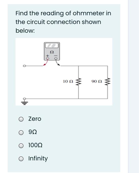 Solved Find the reading of ohmmeter in the circuit | Chegg.com