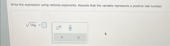 Solved Write the expression using rational exponents. Assume | Chegg.com