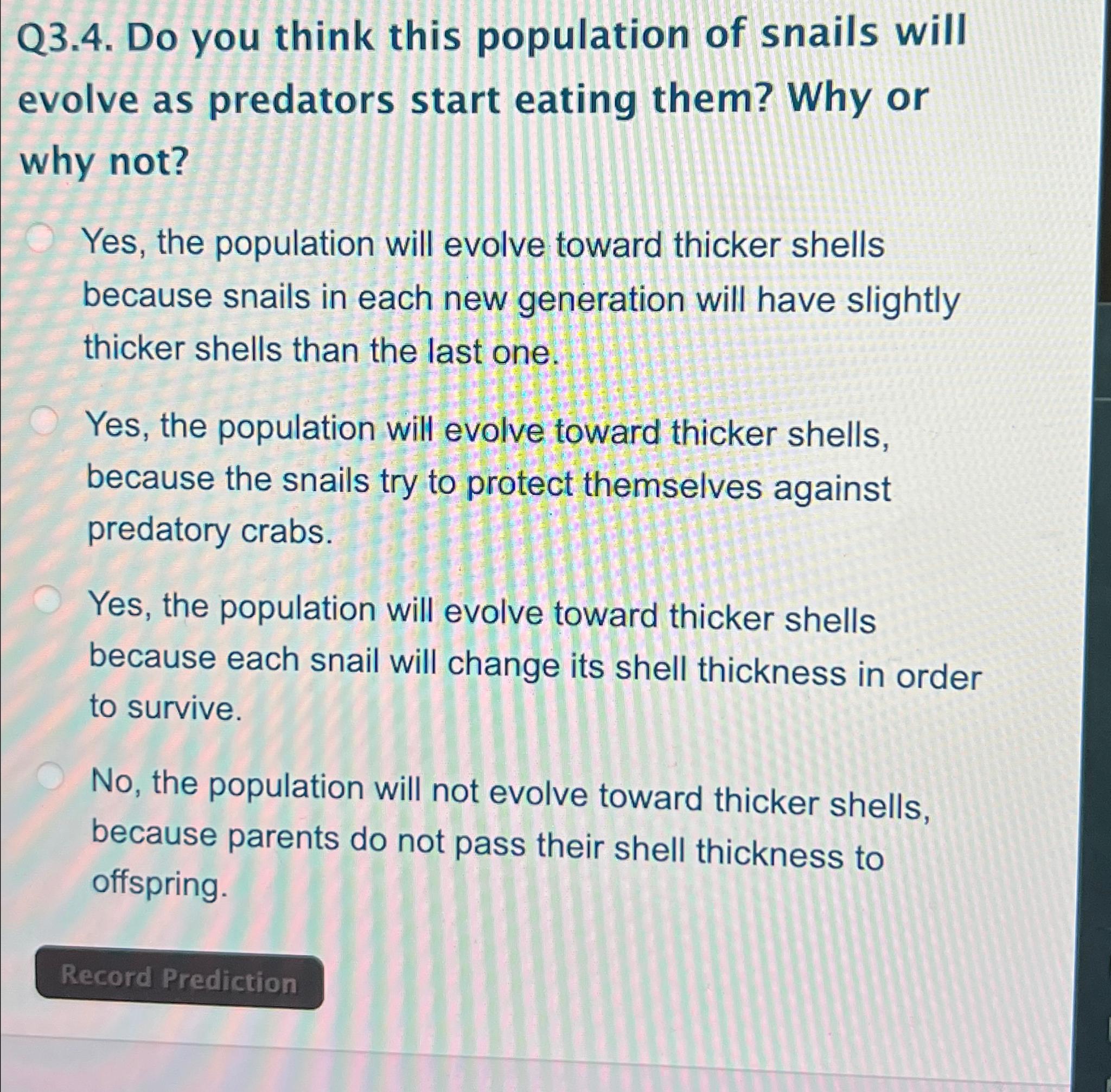 Solved Q3.4. ﻿Do you think this population of snails will | Chegg.com