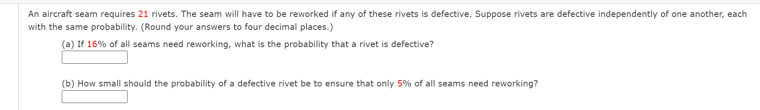 Solved An aircraft seam requires 21 ﻿rivets. The seam will | Chegg.com