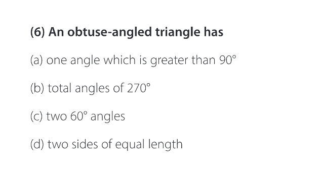Solved (6) ﻿An obtuse-angled triangle has(a) ﻿one angle | Chegg.com