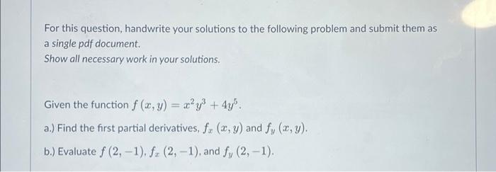Solved For this question, handwrite your solutions to the | Chegg.com