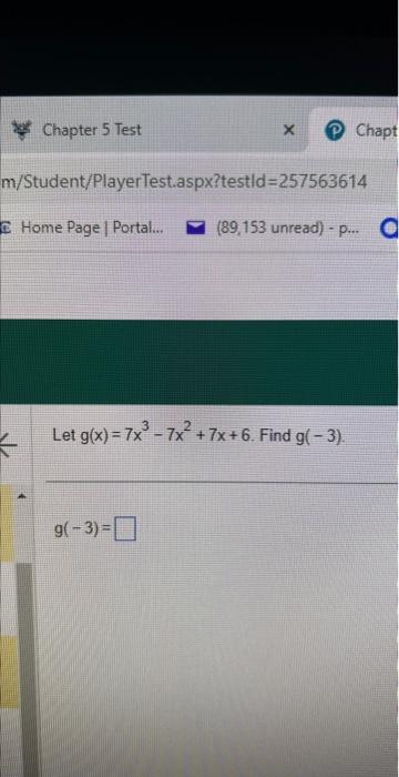 Solved Let G X 7x3−7x2 7x 6 Find G −3 G −3