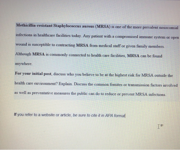 Solved Methicillin-resistant Staphylococcus aureus (MRSA) is | Chegg.com