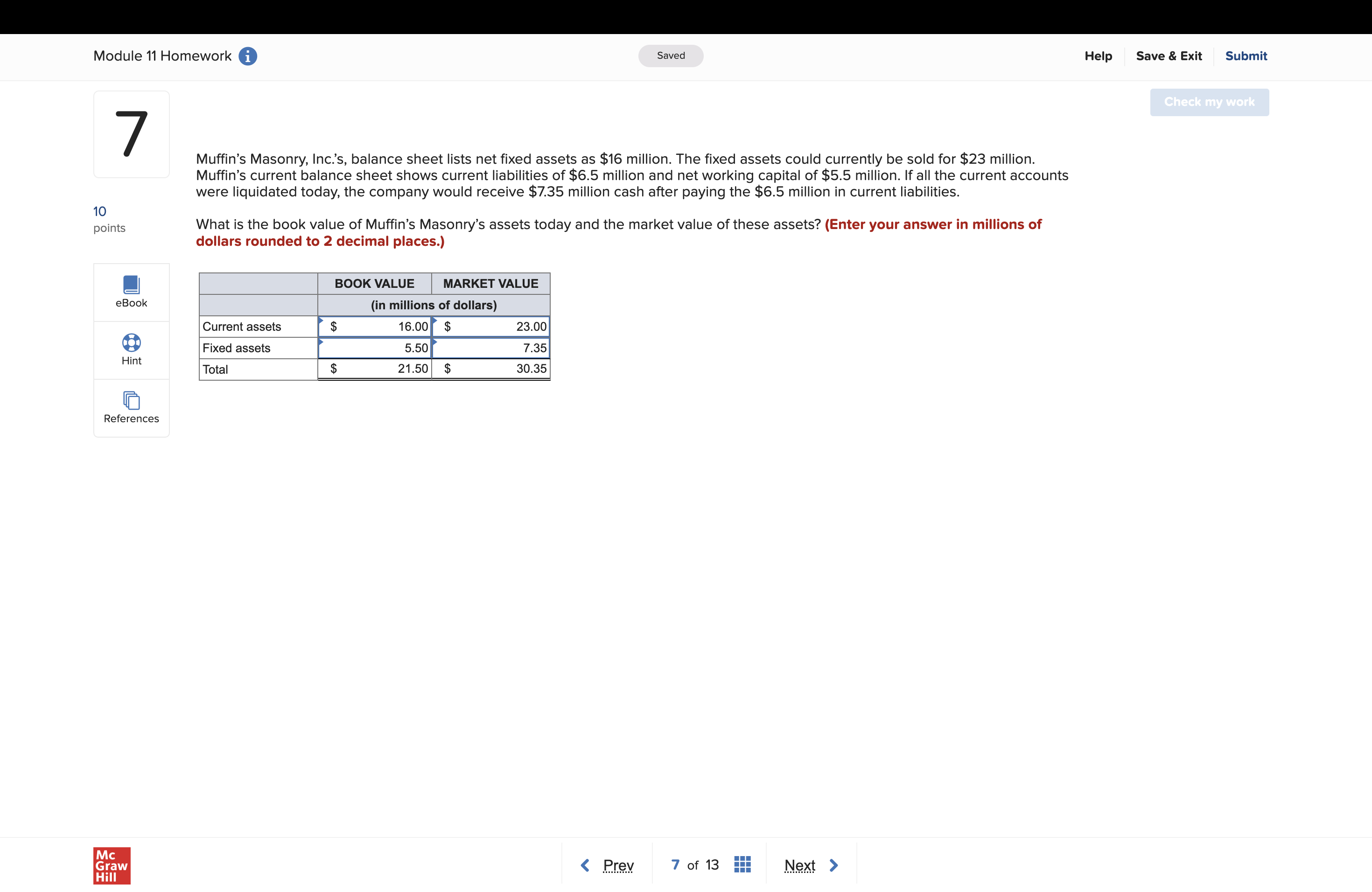 Solved Muffin’s Masonry, Inc.’s, ﻿balance sheet lists net | Chegg.com