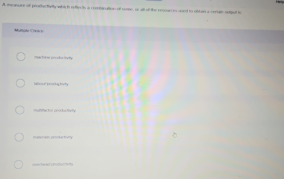 Solved A measure of productivity which reflects a | Chegg.com