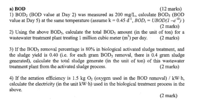 Solved a) BOD (12 marks) 1) BOD2 (BOD value at Day 2) was | Chegg.com