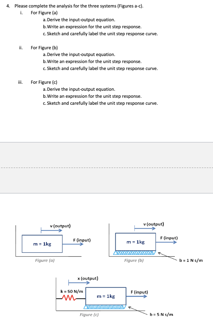 Please complete the analysis for the three systems | Chegg.com