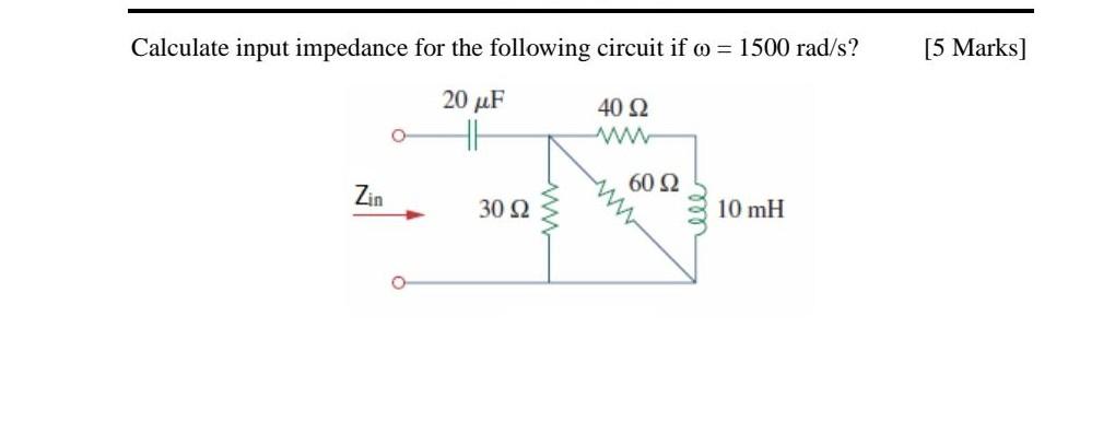 Solved Calculate input impedance for the following circuit | Chegg.com