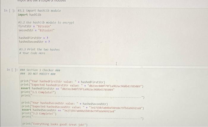 Solved dl use Me In [ ]: #3.1 import hashlib module import | Chegg.com