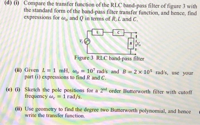 Solved (d) (i) Compare the transfer function of the RLC | Chegg.com