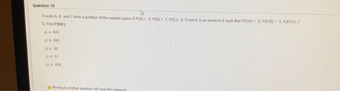 Solved Question 15 form a partition of the sample space SPA) | Chegg.com