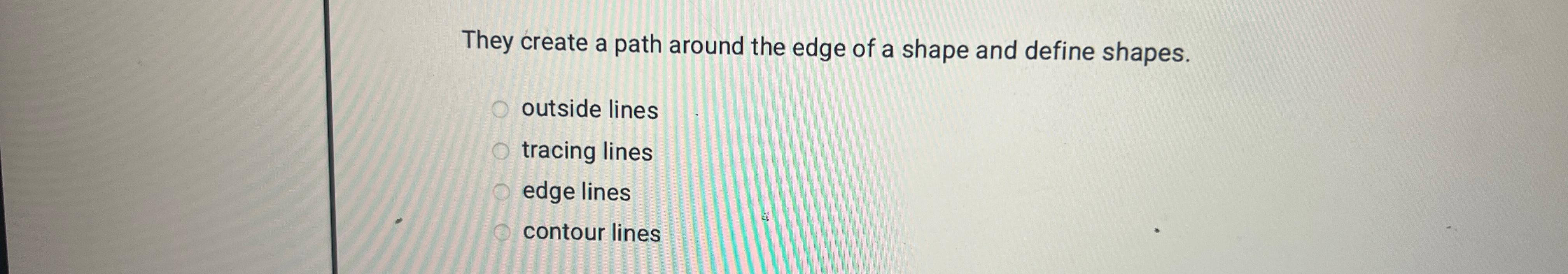 Solved They create a path around the edge of a shape and | Chegg.com