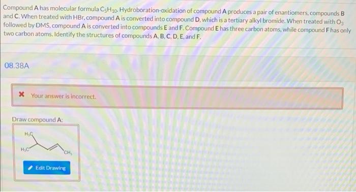 Solved Compound A has molecular formula CsH20. | Chegg.com