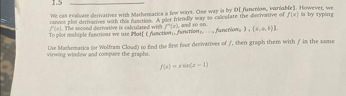 Solved We can evaluate derivatives with Mathematica a few | Chegg.com