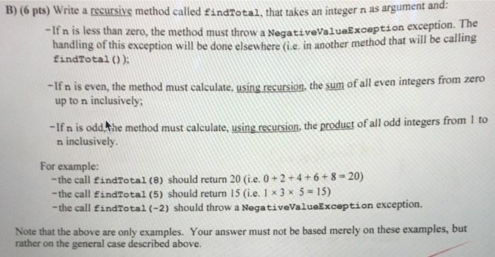 Solved B 6 Pts Write A Recursive Method Called Findtotal 6973