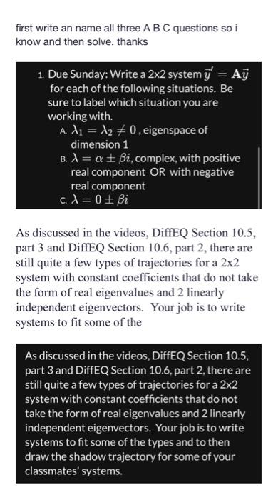Solved first write an name all three A B C questions so i | Chegg.com