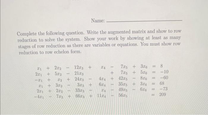 Solved Complete the following question. Write the augmented | Chegg.com
