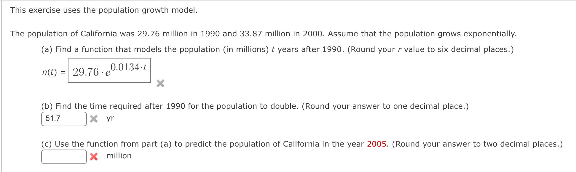 Solved This exercise uses the population growth model.The | Chegg.com