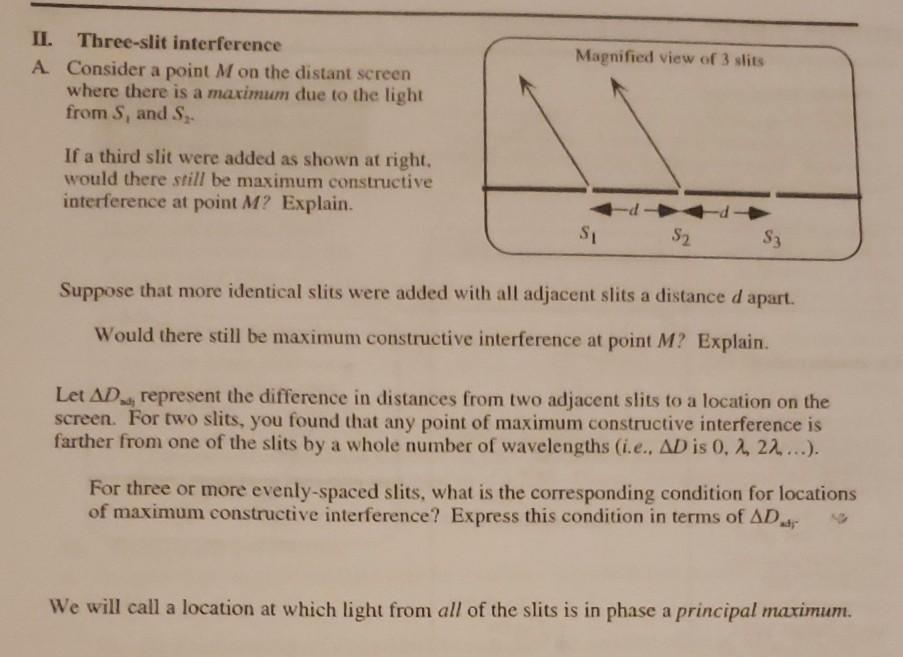 Solved Magnified view of 3 slits II. Three-slit interference | Chegg.com